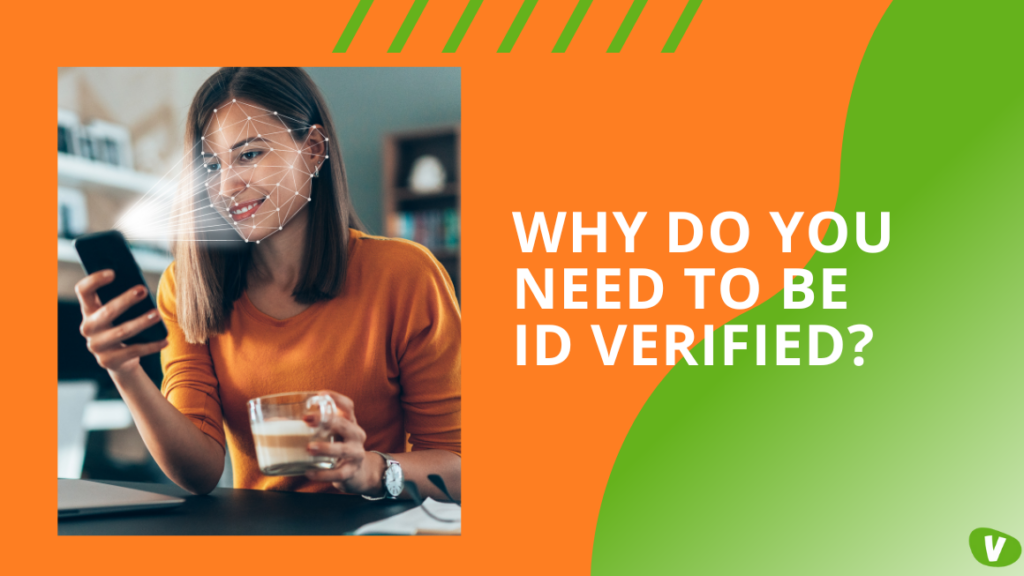 Why Do You Need to Be ID Verified - Vivastreet